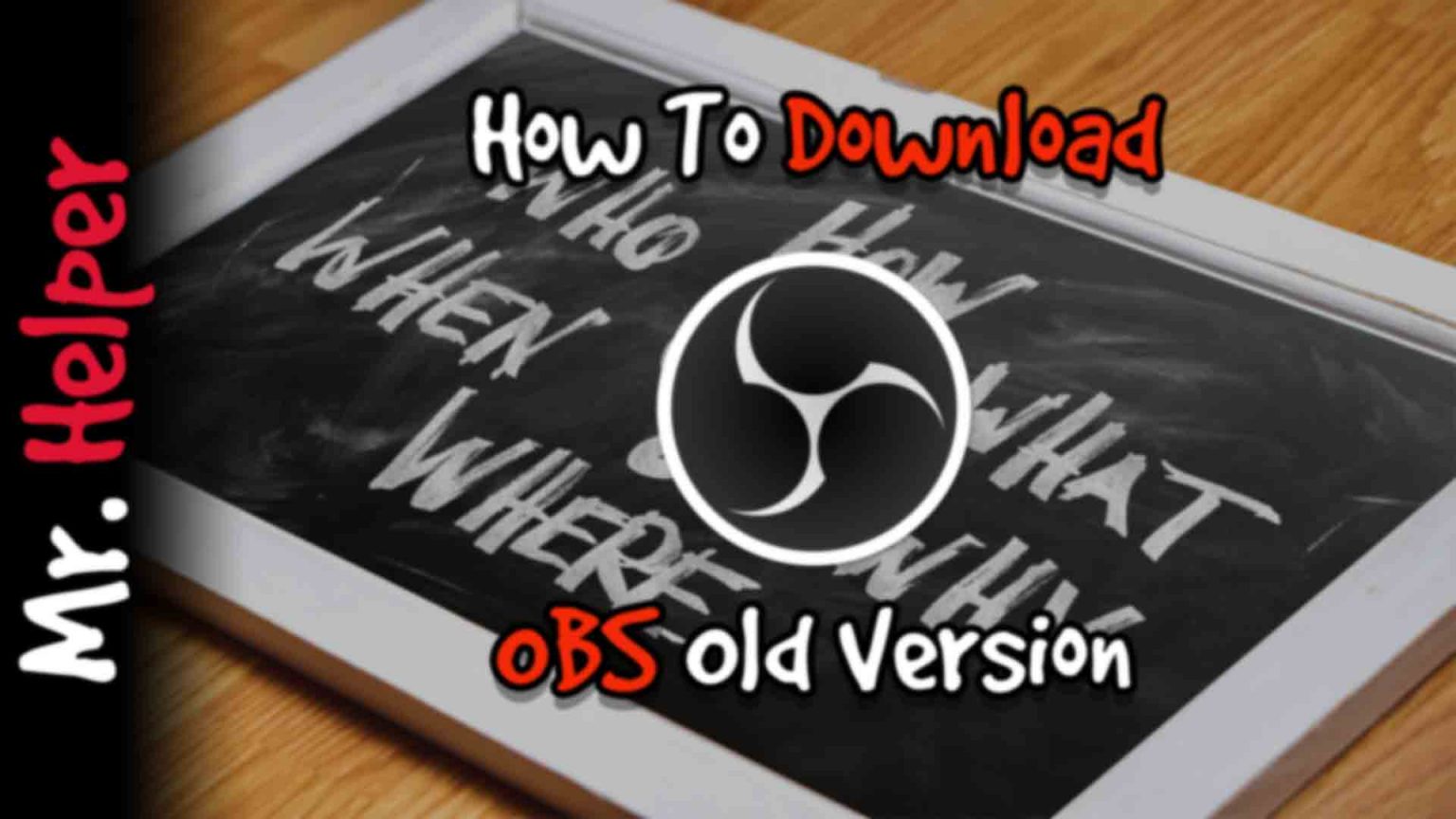 How To Download OBS Old Version - Mr.Helper